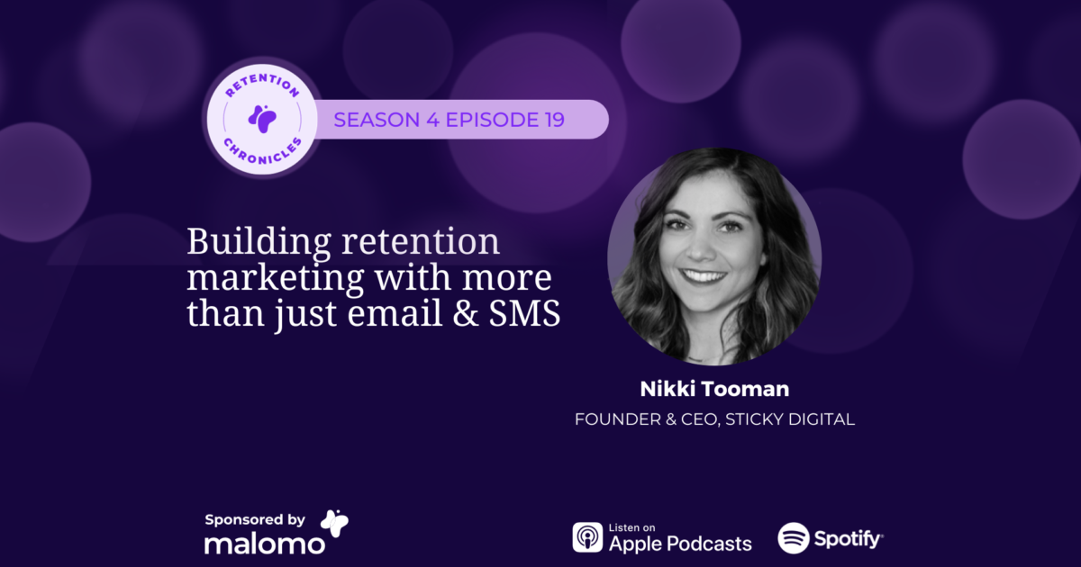Retention Chronicles: Sticky Digital retention marketing