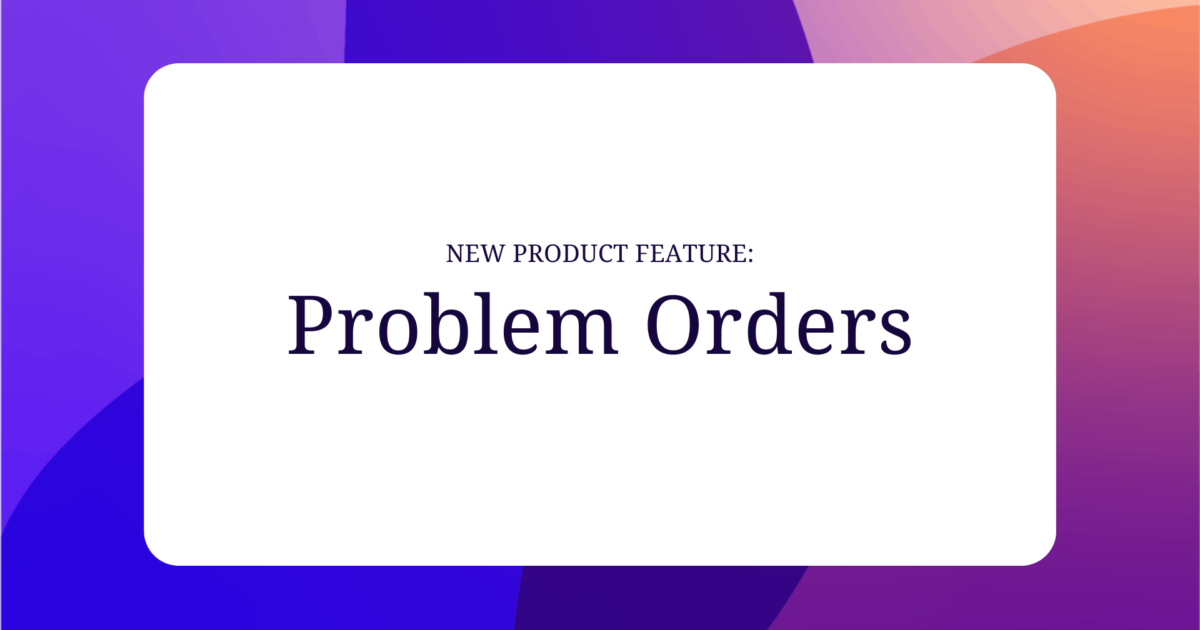 Malomo launches Problem Orders for shipping issues