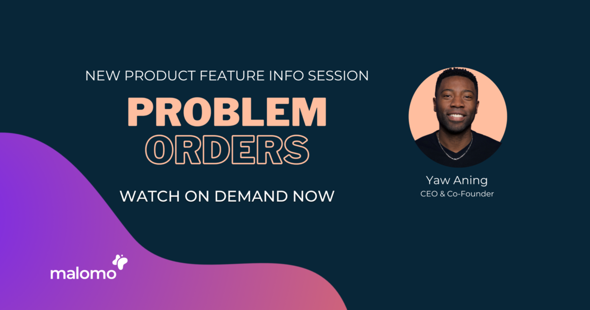 Problem Orders Webinar Recording Waitlist